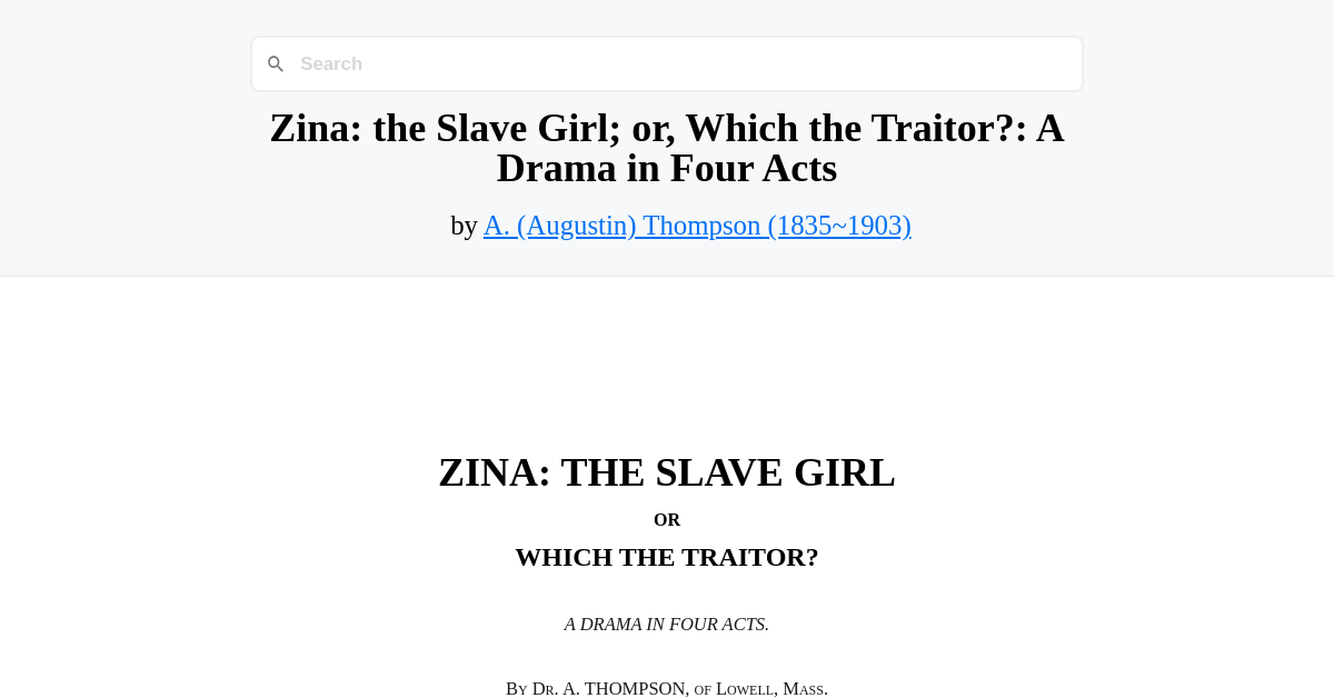 Zina: the Slave Girl; or, Which the Traitor?: A Drama in Four Acts by A ...