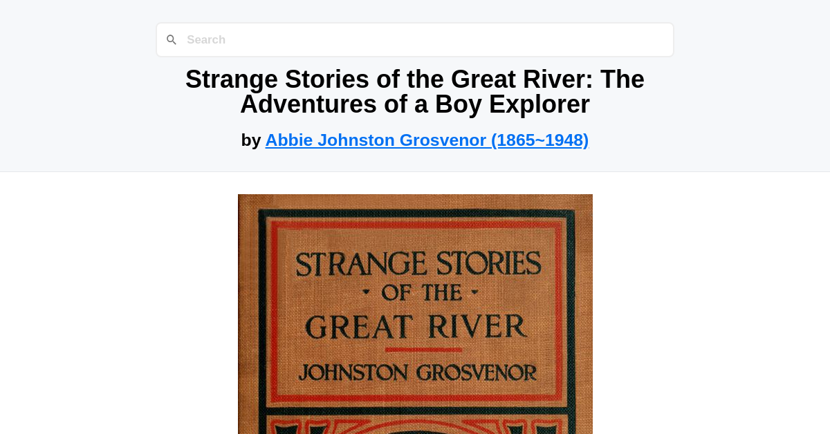 Strange Stories of the Great River: The Adventures of a Boy Explorer by ...