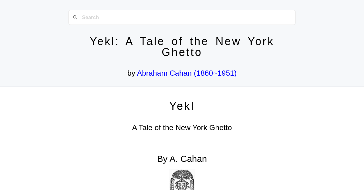 Yekl: A Tale of the New York Ghetto by Abraham Cahan (1860~1951)