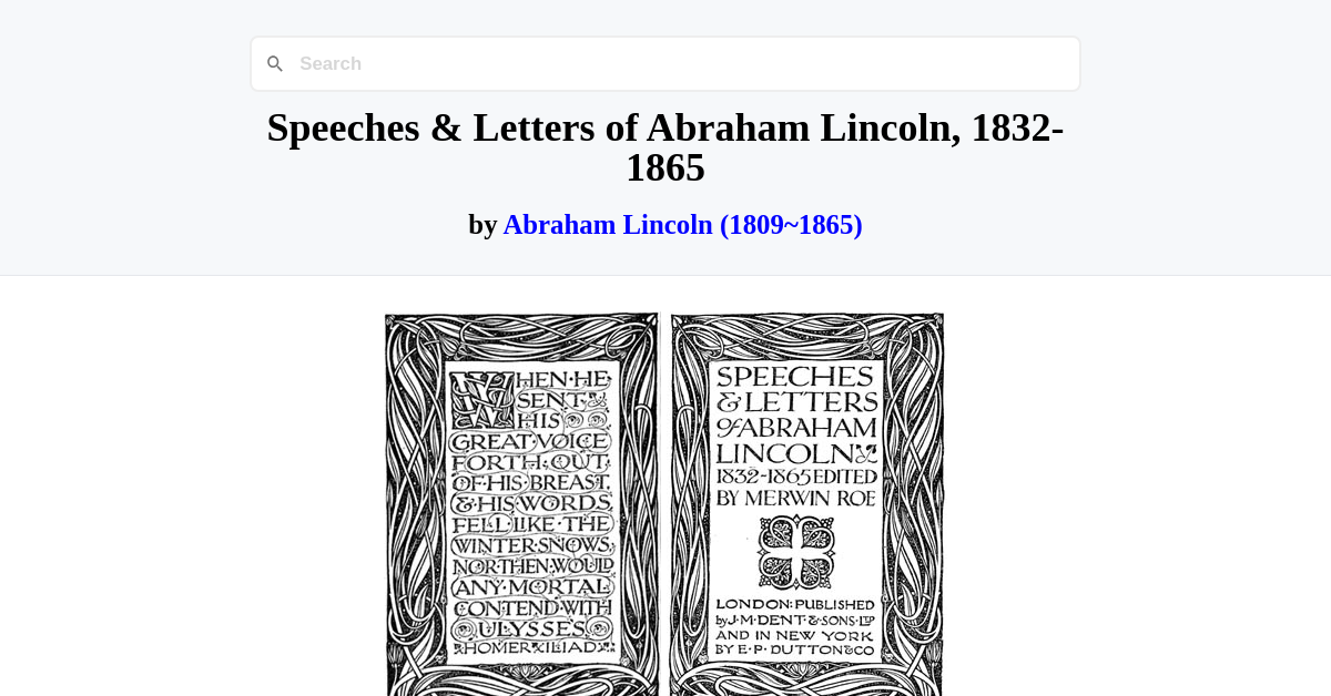 Speeches & Letters of Abraham Lincoln, 1832-1865 by Abraham Lincoln ...
