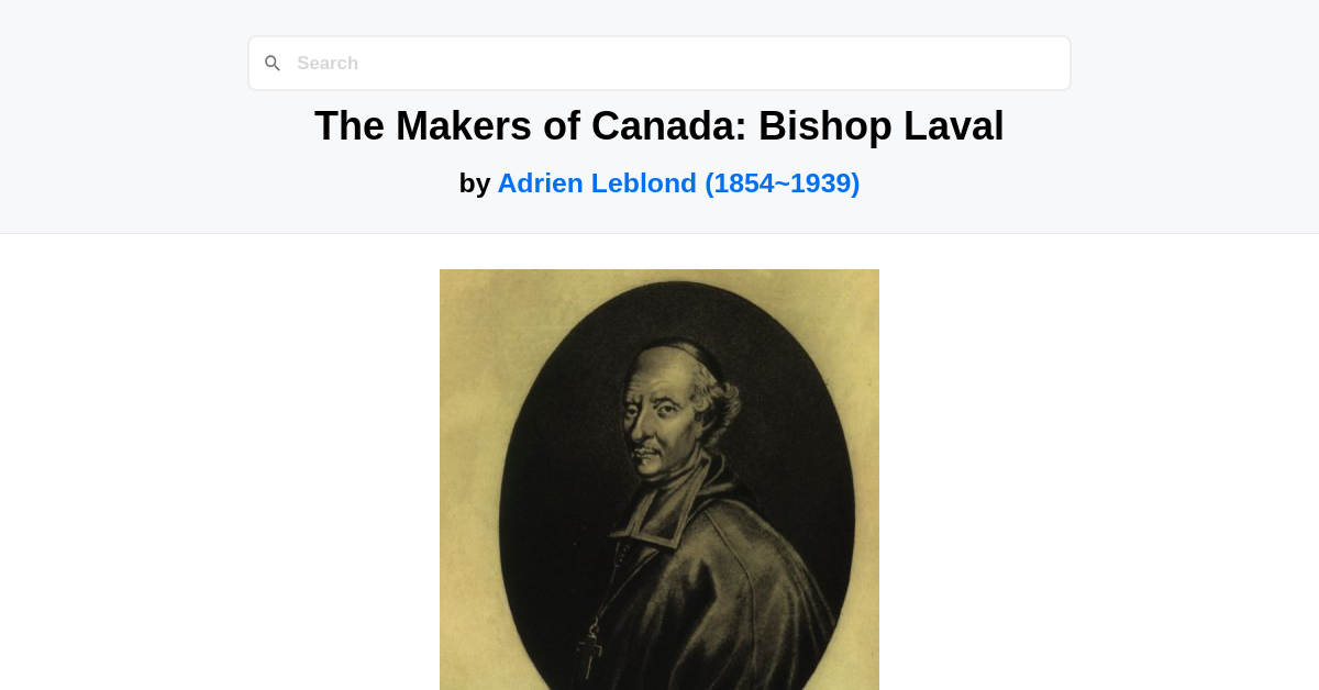 The Makers of Canada: Bishop Laval by Adrien Leblond (1854~1939)