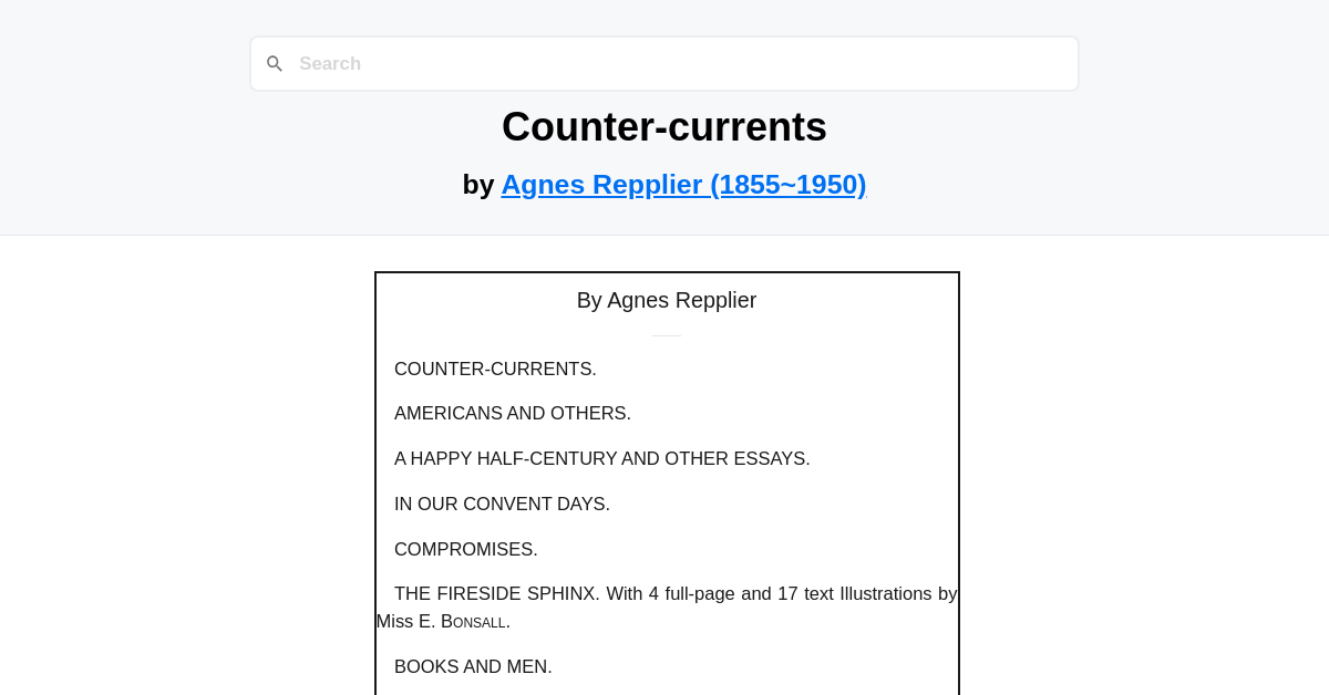 Counter-currents by Agnes Repplier (1855~1950)