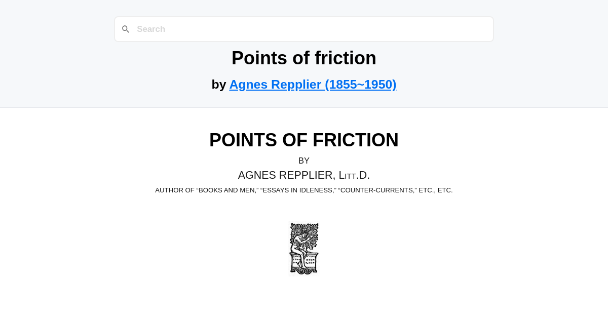 Points of friction by Agnes Repplier (1855~1950)
