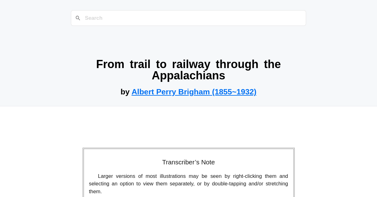 From trail to railway through the Appalachians by Albert Perry Brigham ...