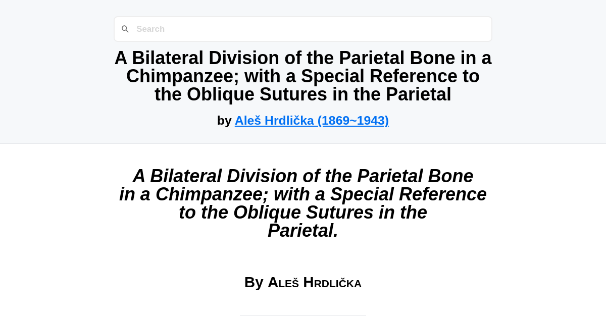 A Bilateral Division of the Parietal Bone in a Chimpanzee; with a ...