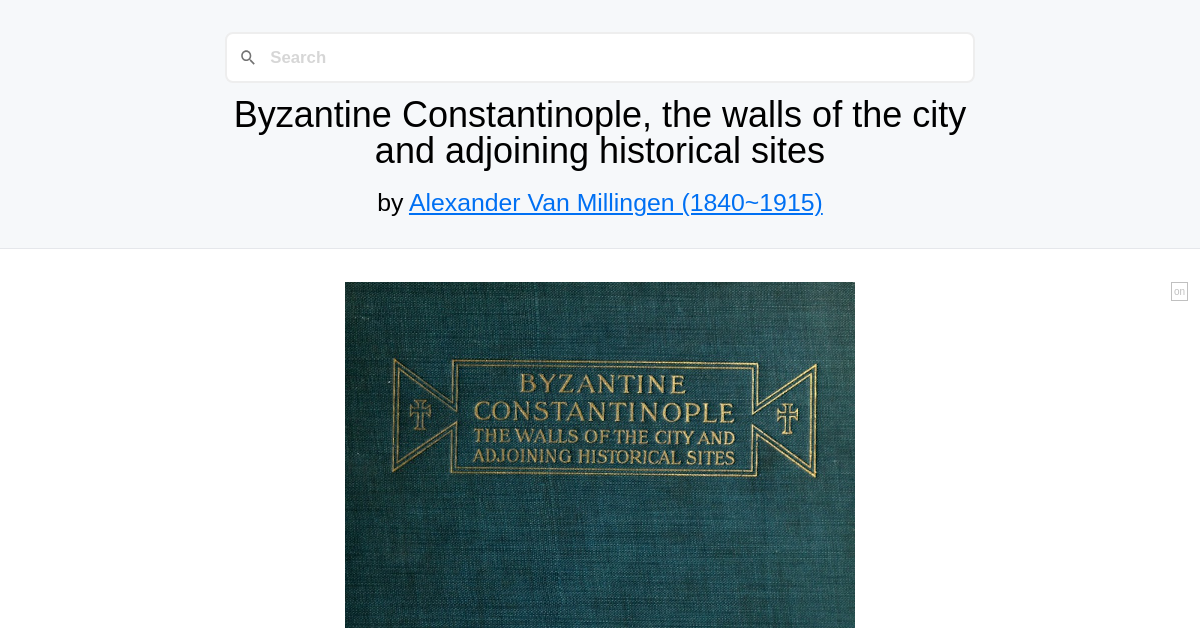 Byzantine Constantinople, the walls of the city and adjoining ...