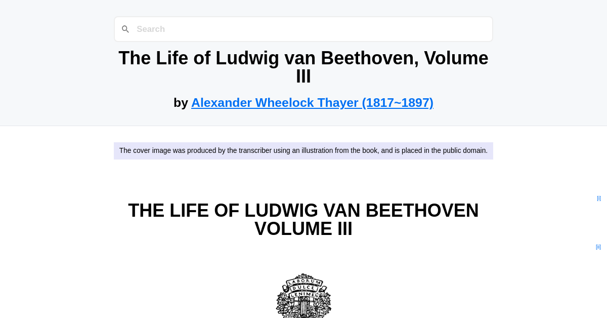 The Life of Ludwig van Beethoven, Volume III by Alexander Wheelock ...