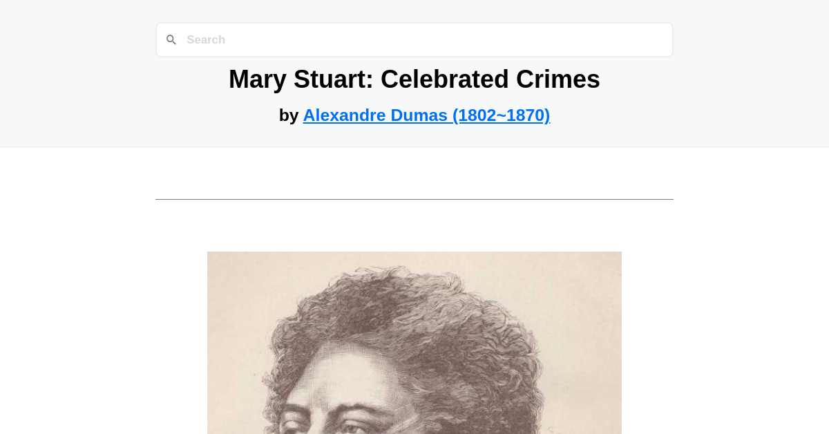 Mary Stuart: Celebrated Crimes by Alexandre Dumas (1802~1870)