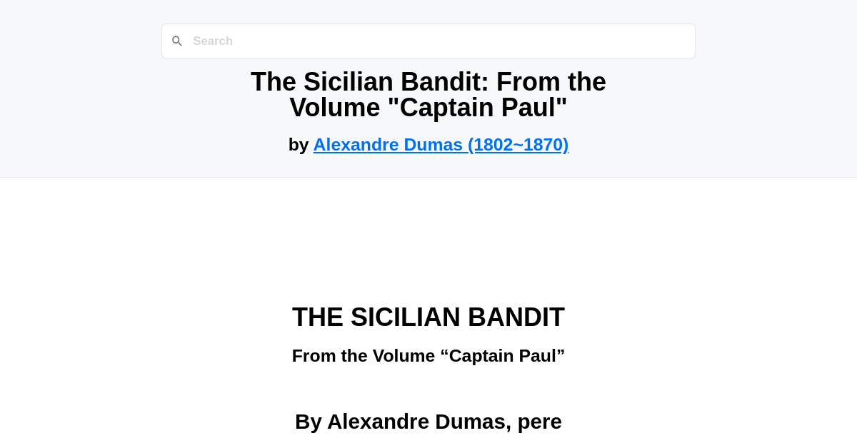 The Sicilian Bandit: From the Volume "Captain Paul" by Alexandre Dumas ...