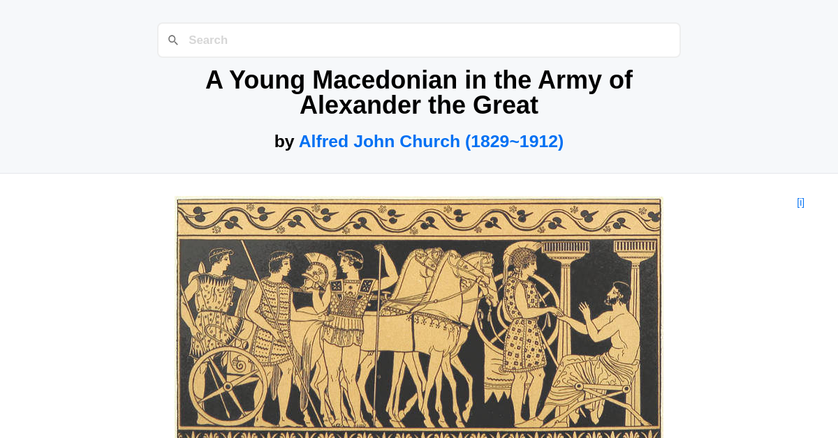 A Young Macedonian in the Army of Alexander the Great by Alfred John ...