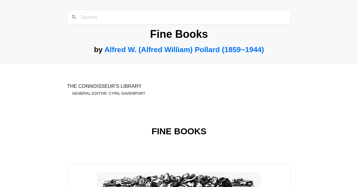 Fine Books by Alfred W. (Alfred William) Pollard (1859~1944)