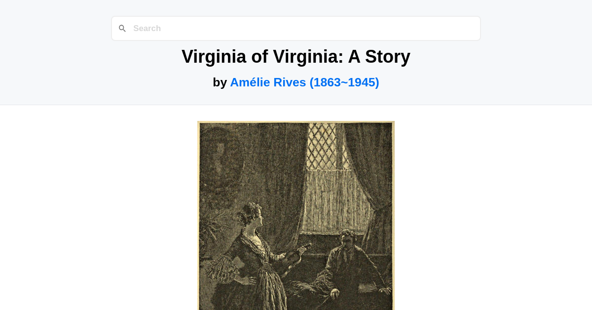 Virginia of Virginia: A Story by Amélie Rives (1863~1945)