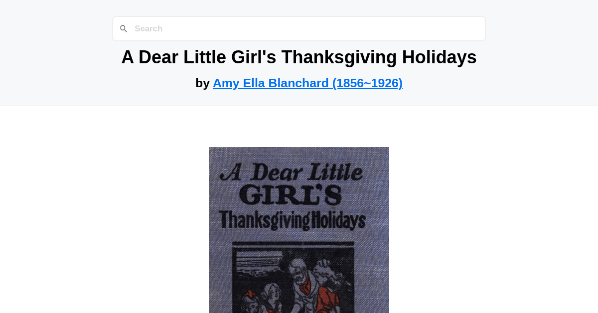 A Dear Little Girl's Thanksgiving Holidays by Amy Ella Blanchard (1856 ...
