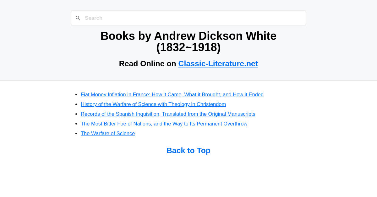 Books by Andrew Dickson White (1832~1918) - Read Online on Classic ...
