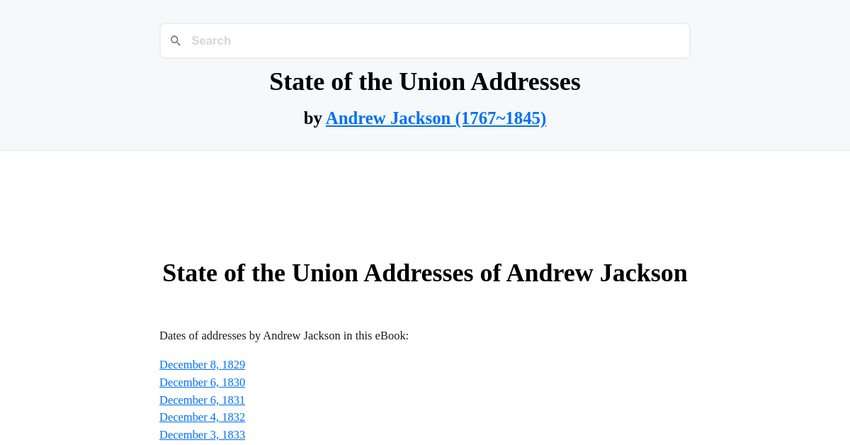 State of the Union Addresses by Andrew Jackson (1767~1845)