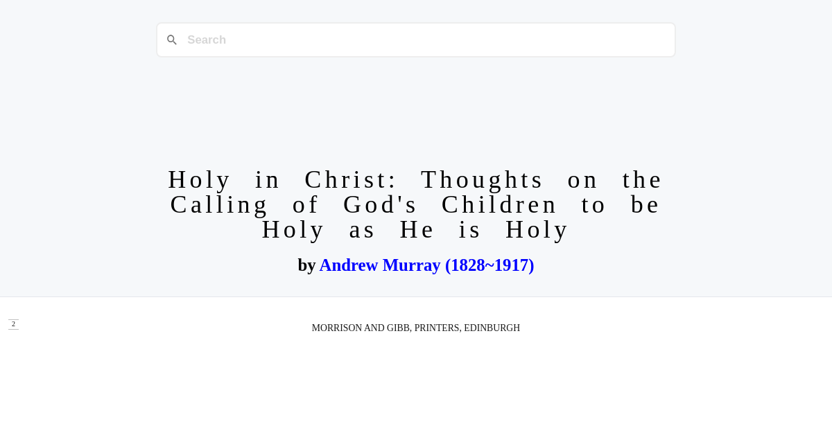 Holy in Christ: Thoughts on the Calling of God's Children to be Holy as ...