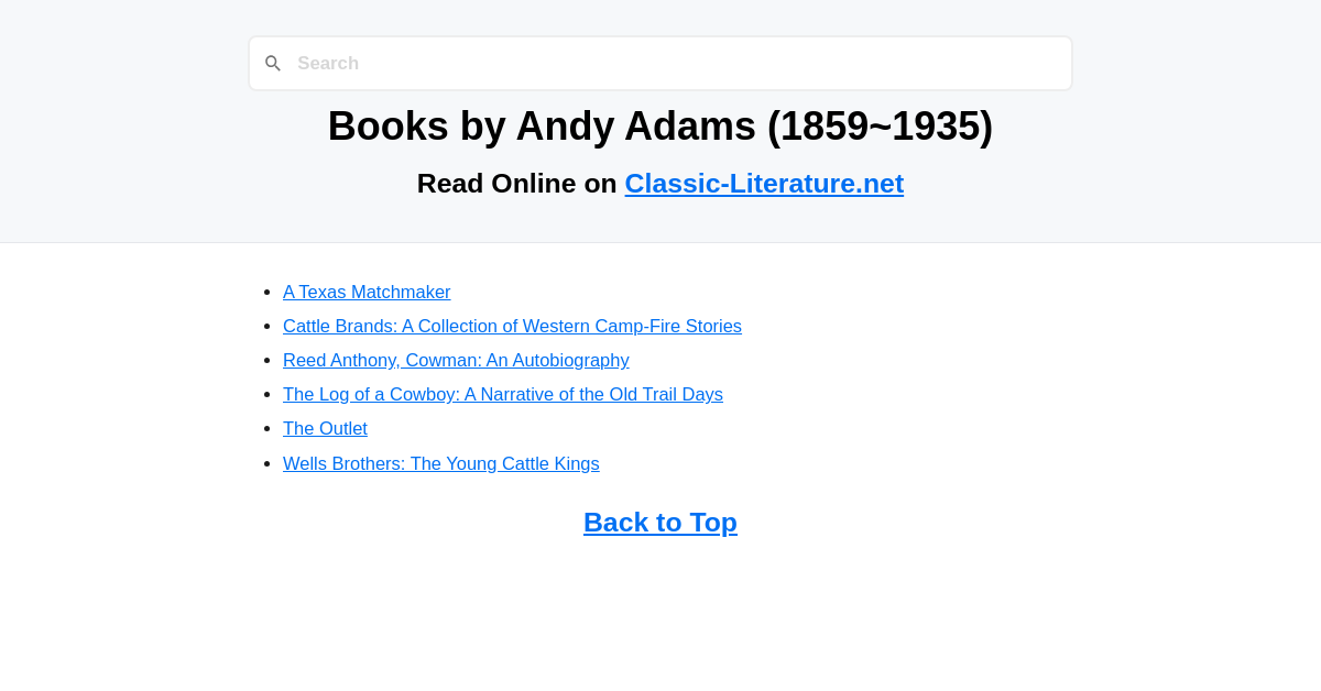 Books by Andy Adams (1859~1935) - Read Online on Classic-Literature.net