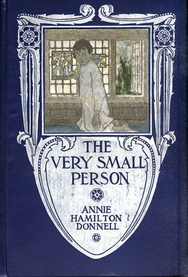 The Very Small Person by Annie Hamilton Donnell (1862~1943)