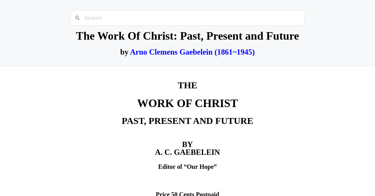 The Work Of Christ: Past, Present and Future