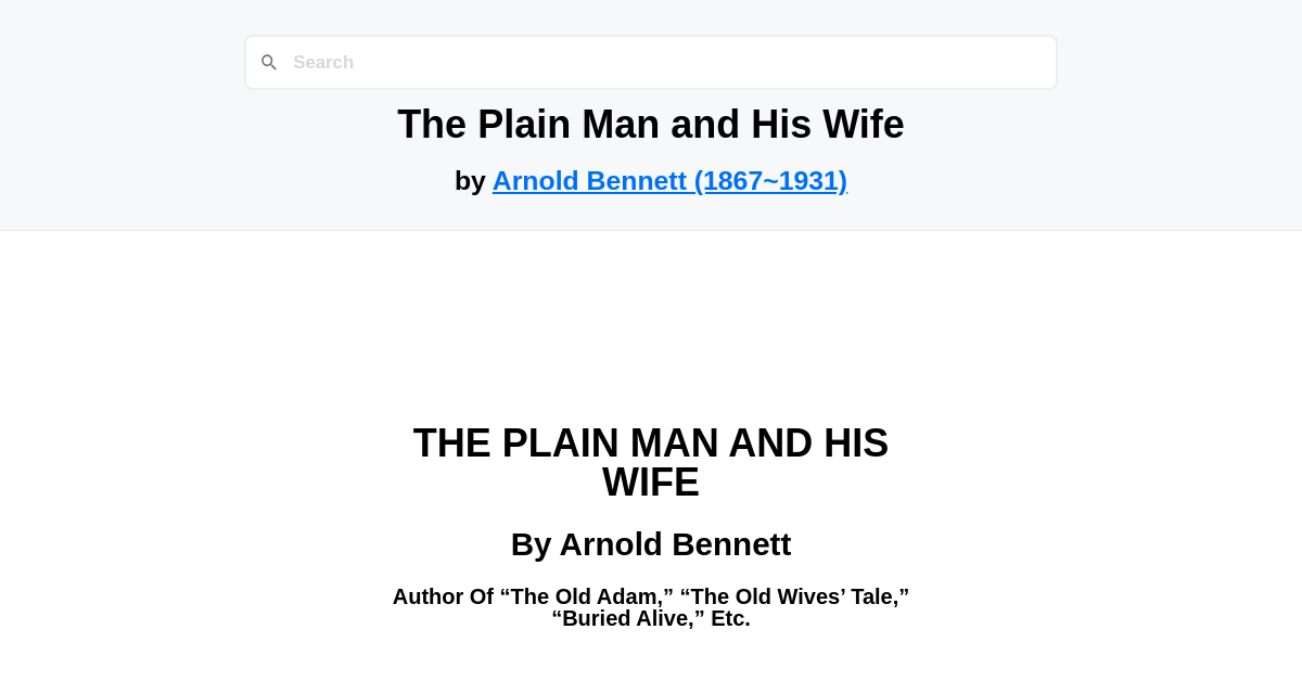 The Plain Man and His Wife by Arnold Bennett (1867~1931)
