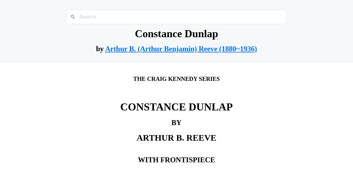 Constance Dunlap by Arthur B. (Arthur Benjamin) Reeve (1880~1936)