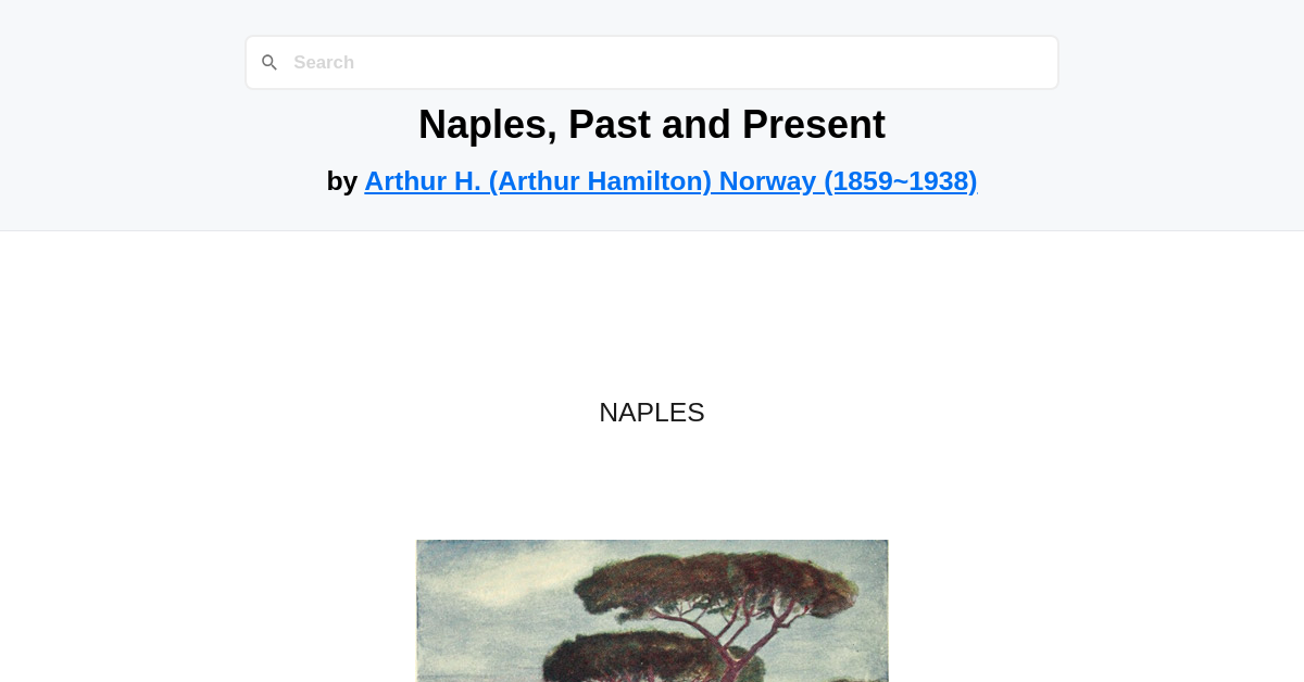 Naples, Past and Present by Arthur H. (Arthur Hamilton) Norway (1859~1938)