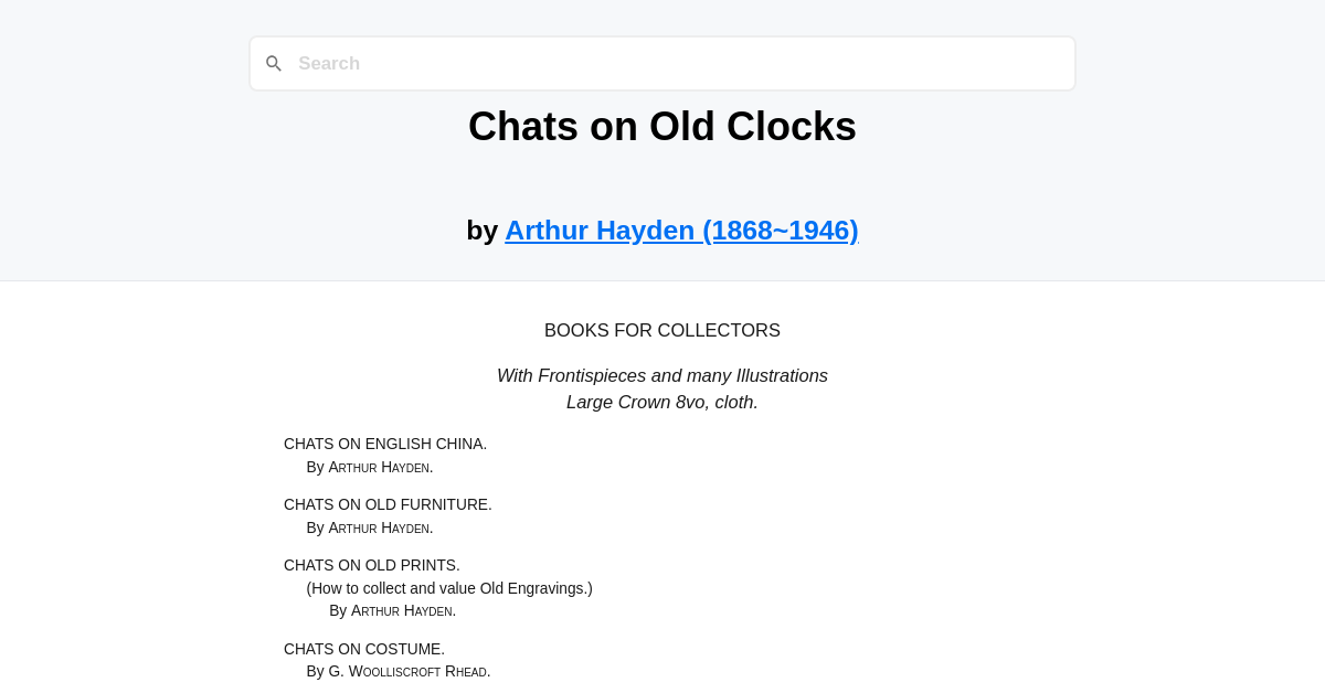 Chats on Old Clocks by Arthur Hayden (1868~1946)