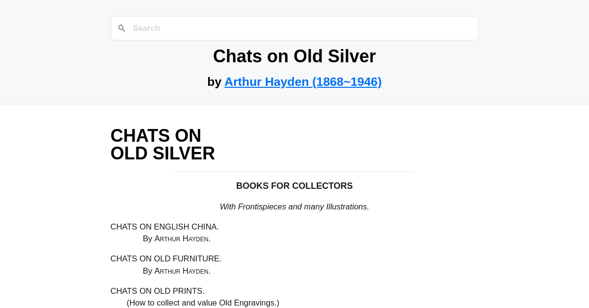 Chats on Old Silver by Arthur Hayden (1868~1946)