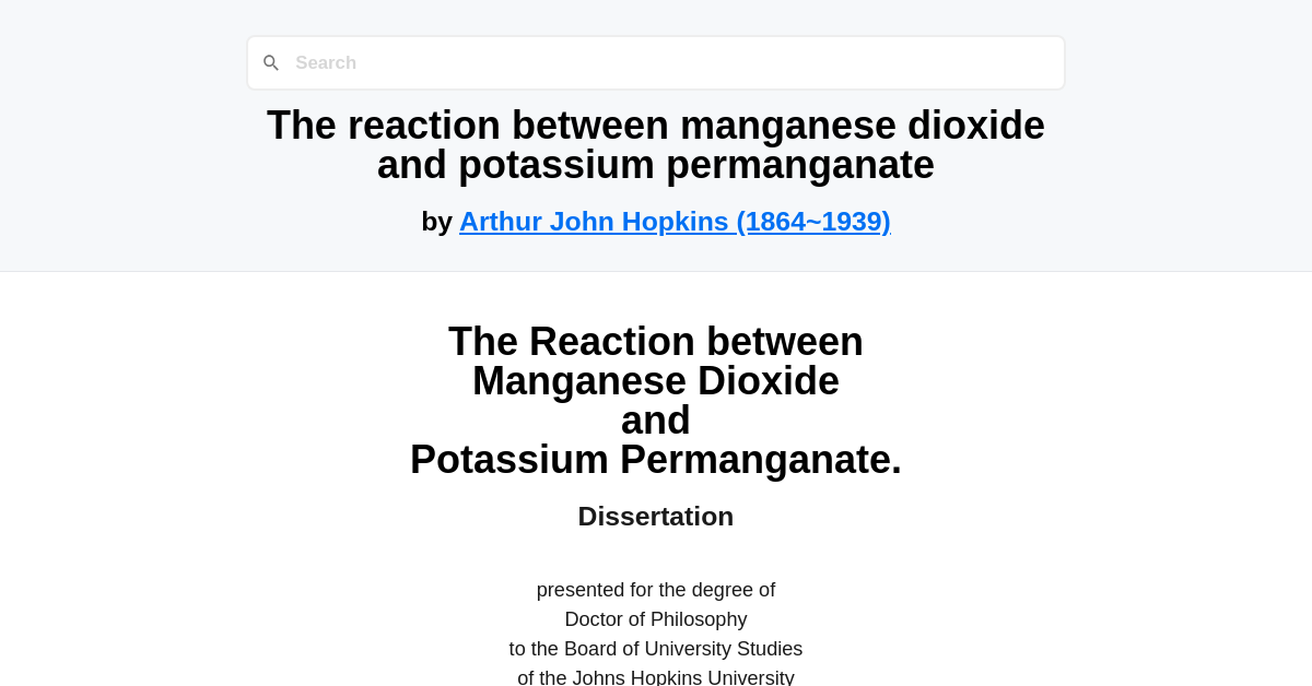The reaction between manganese dioxide and potassium permanganate by Arthur John Hopkins (1864-1939)