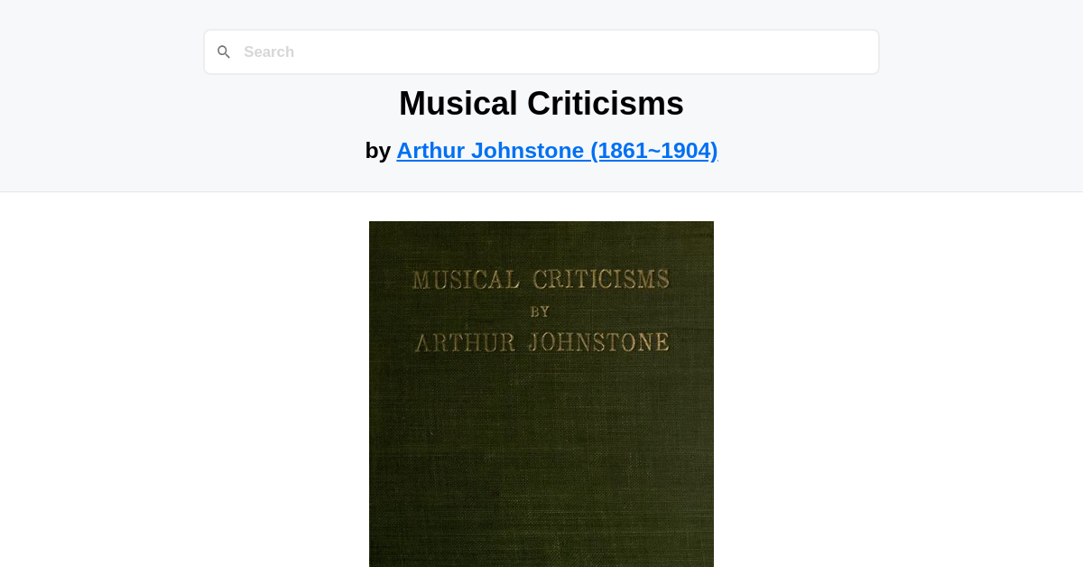 Musical Criticisms by Arthur Johnstone (1861~1904)