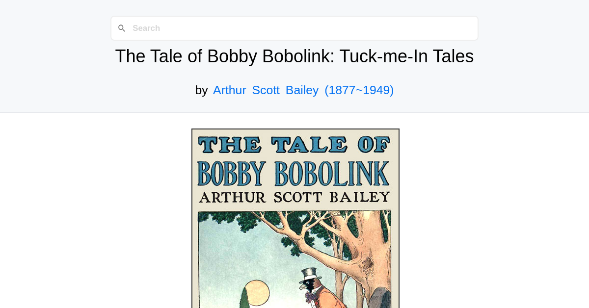 The Tale of Bobby Bobolink: Tuck-me-In Tales by Arthur Scott Bailey ...