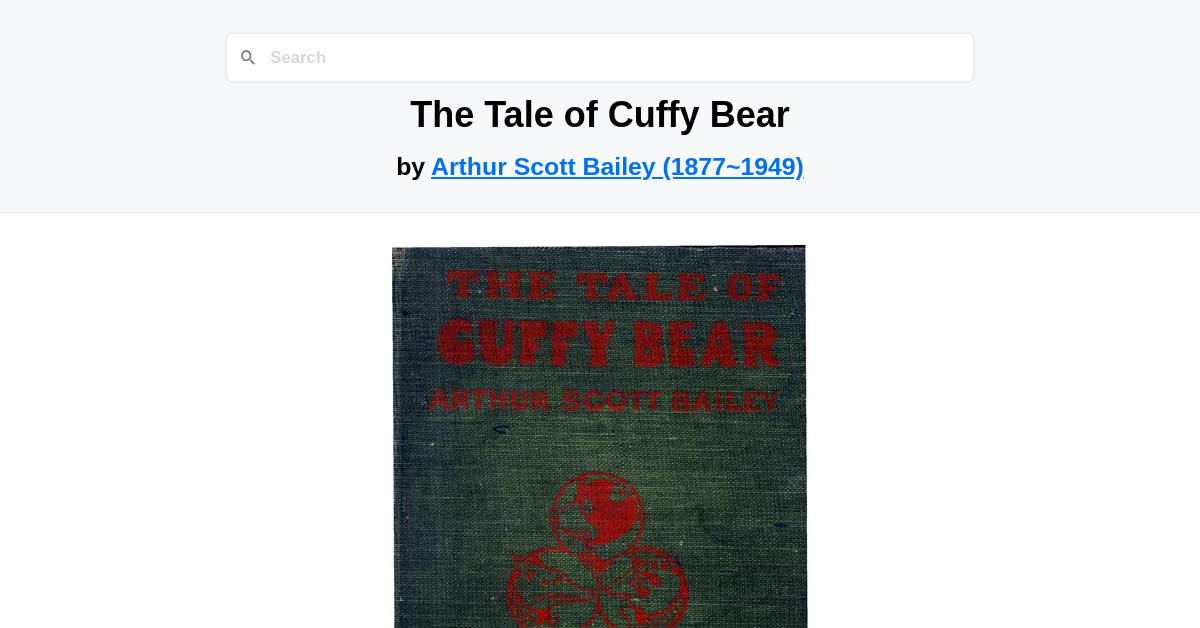 The Tale of Cuffy Bear by Arthur Scott Bailey (1877~1949)