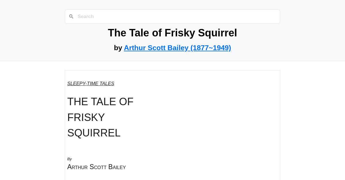 The Tale of Frisky Squirrel by Arthur Scott Bailey (1877~1949)