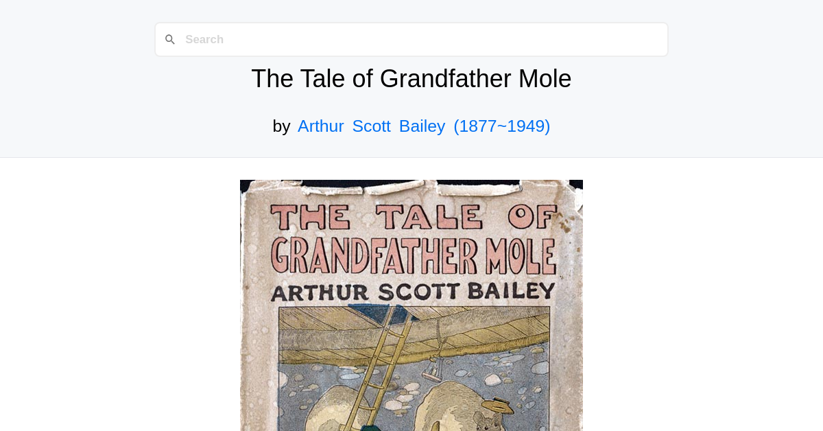 The Tale of Grandfather Mole by Arthur Scott Bailey (1877~1949)