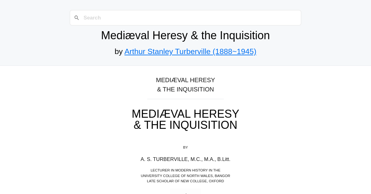 Mediæval Heresy & the Inquisition by Arthur Stanley Turberville (1888~1945)