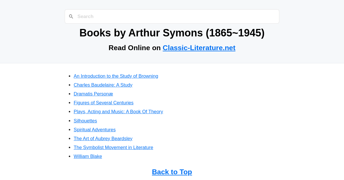 Books by Arthur Symons (1865~1945) - Read Online on Classic-Literature.net