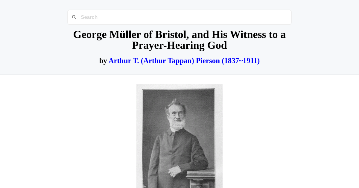 George Müller of Bristol, and His Witness to a Prayer-Hearing God by ...