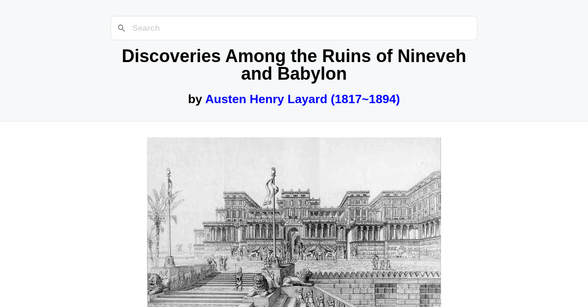 Discoveries Among the Ruins of Nineveh and Babylon by Austen Henry ...