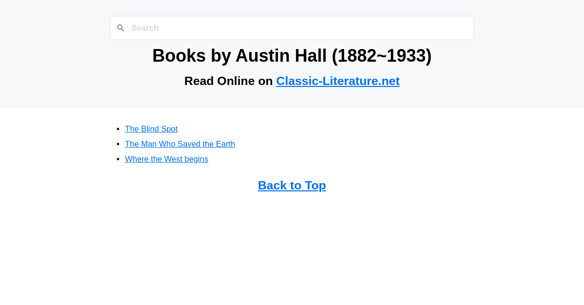 Books by Austin Hall (1882~1933) - Read Online on Classic-Literature.net