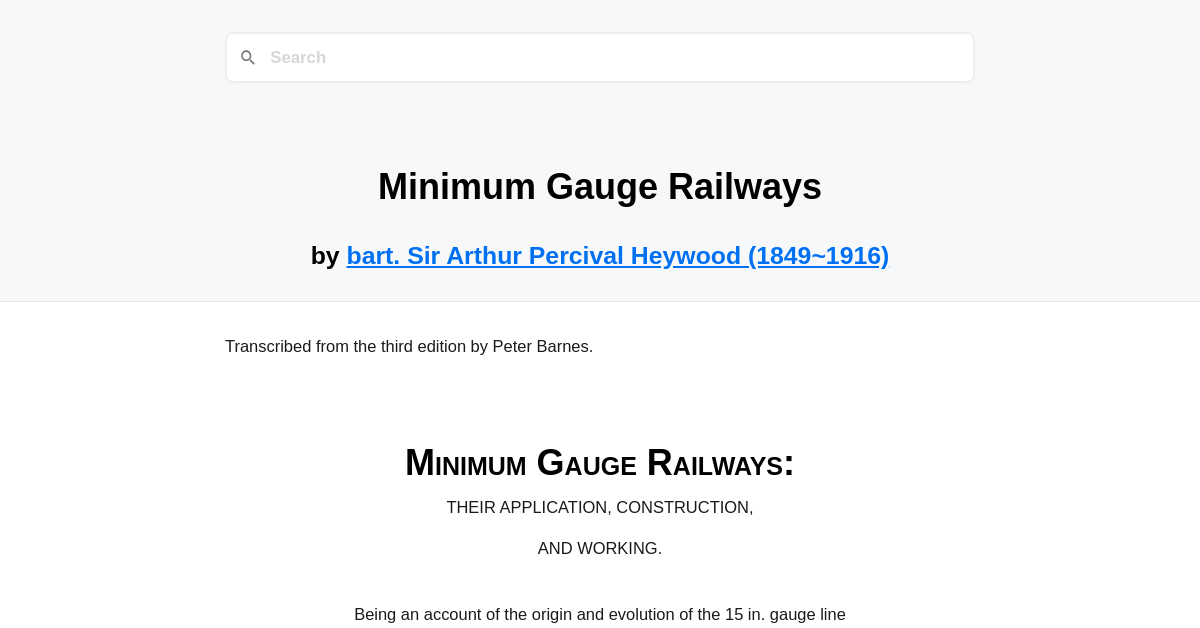 Minimum Gauge Railways by bart. Sir Arthur Percival Heywood (1849~1916)
