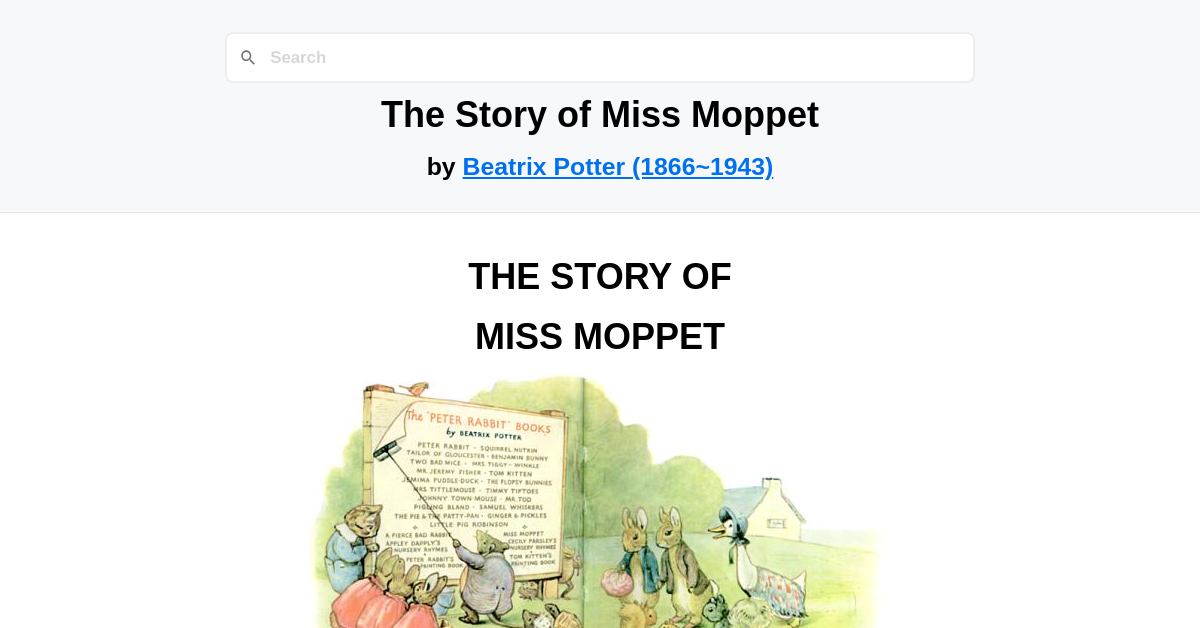 The Story of Miss Moppet by Beatrix Potter (1866-1943)