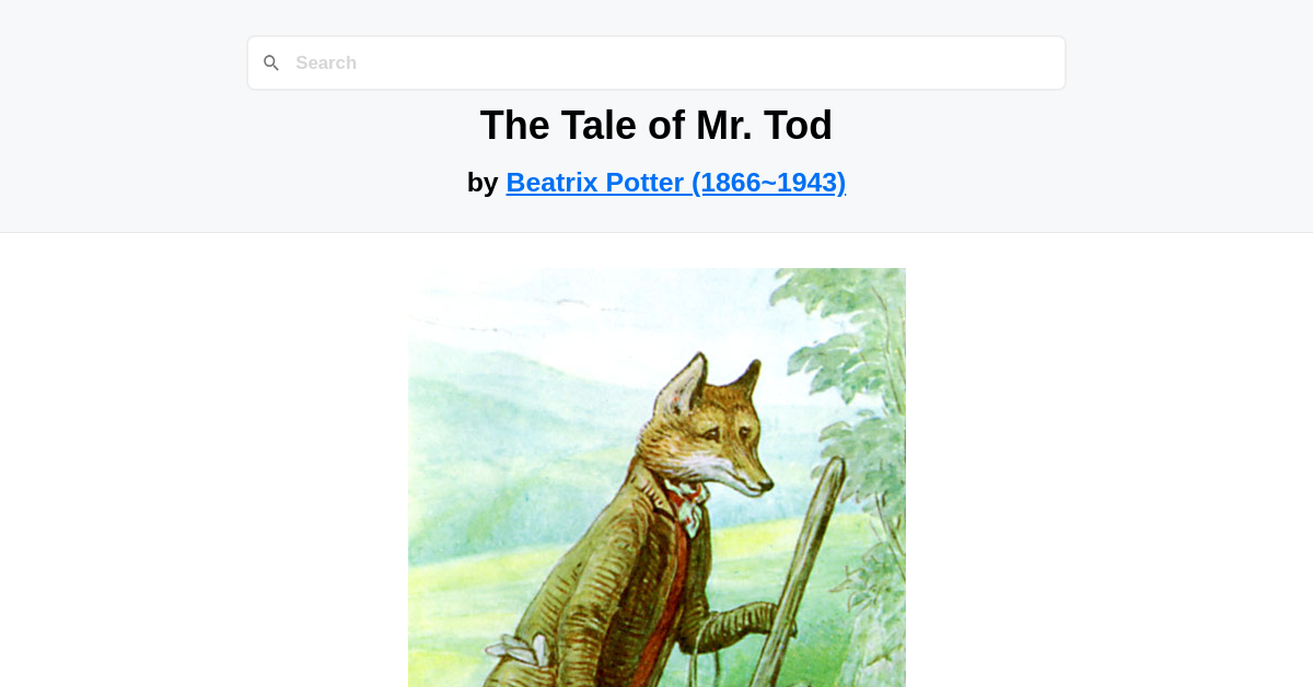 The Tale of Mr. Tod by Beatrix Potter (1866~1943)