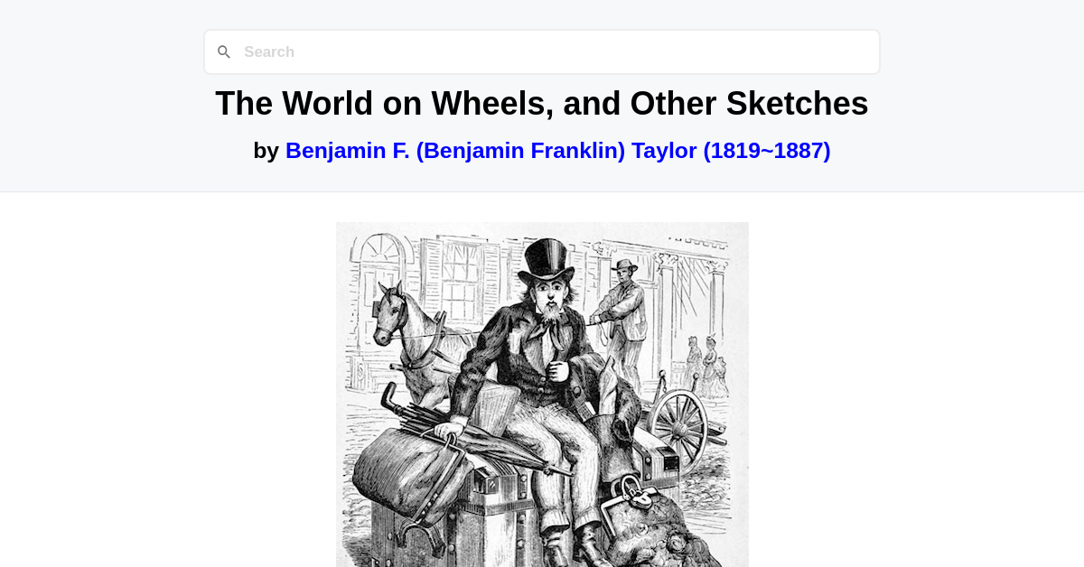 The World on Wheels, and Other Sketches by Benjamin F. (Benjamin ...