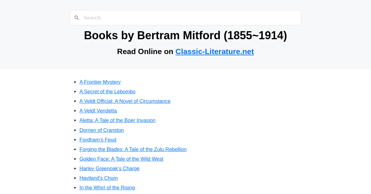 Books by Bertram Mitford (1855~1914) - Read Online on Classic ...