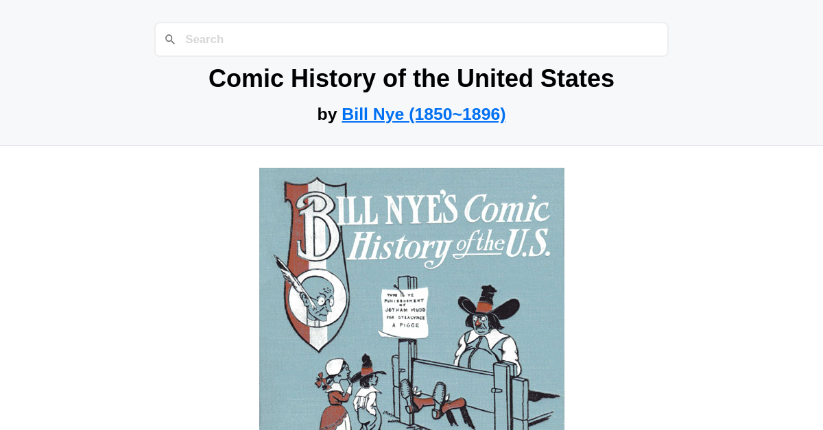 Comic History of the United States by Bill Nye (1850~1896)