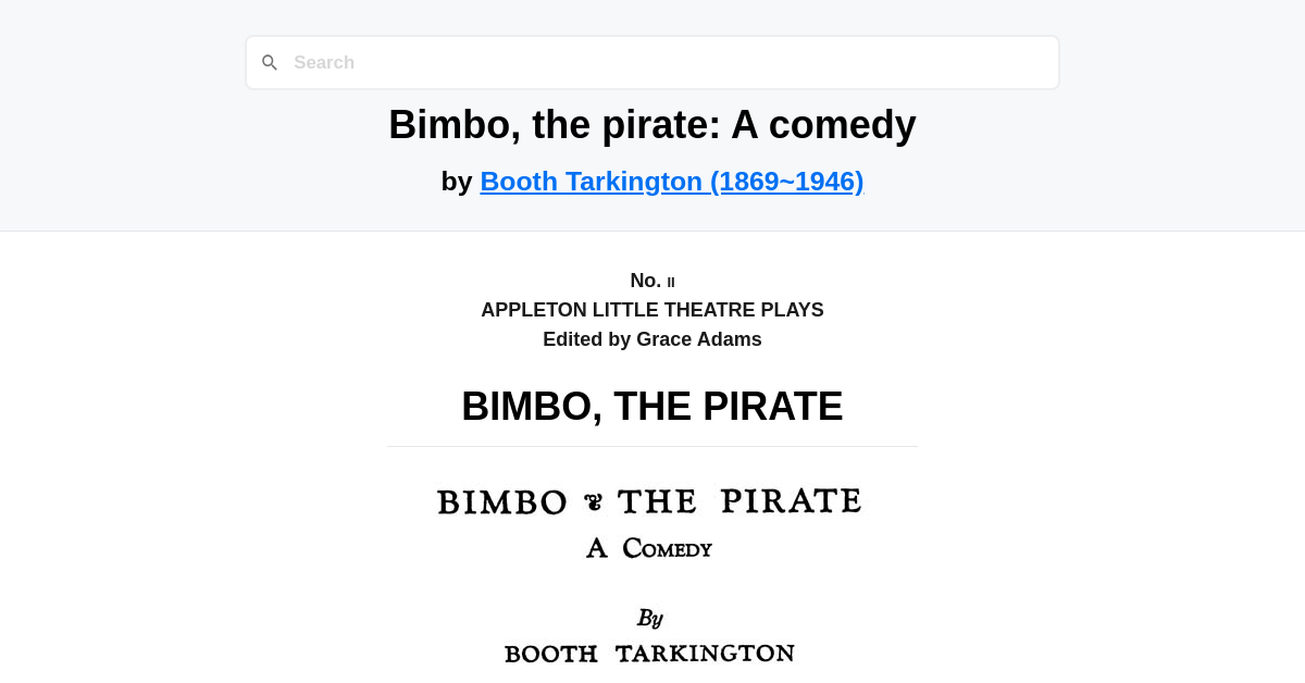 Bimbo, the pirate: A comedy by Booth Tarkington (1869~1946)
