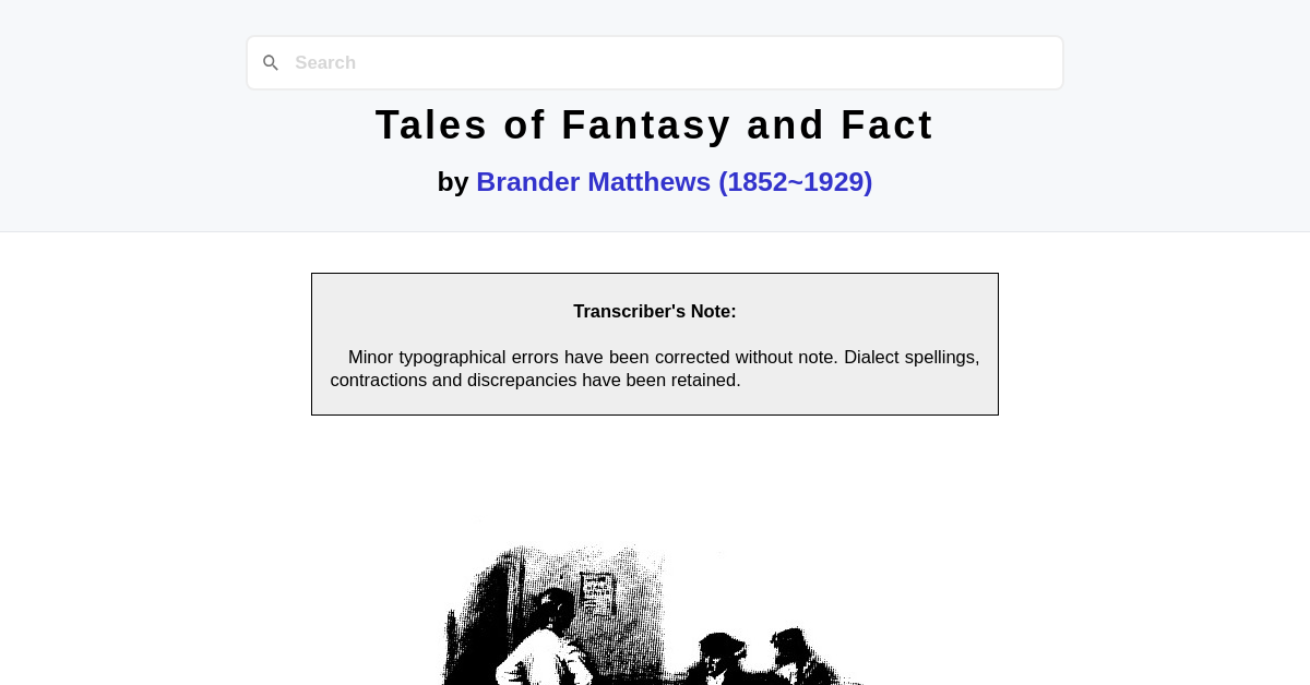 Tales of Fantasy and Fact by Brander Matthews (1852~1929)