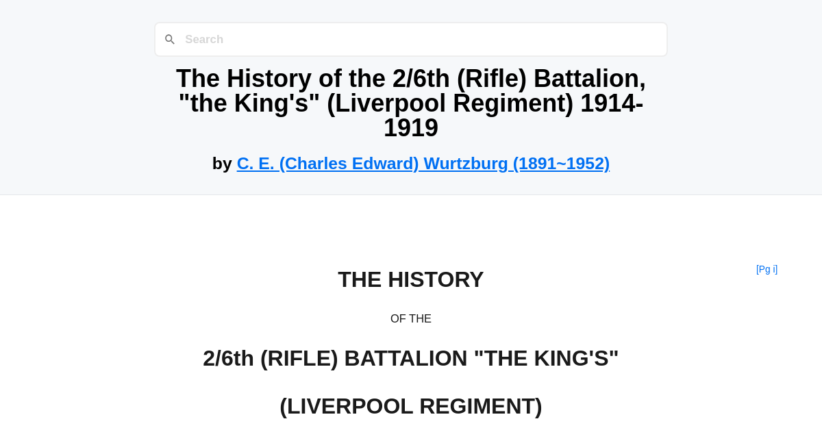 The History of the 2/6th (Rifle) Battalion, "the King's" (Liverpool ...