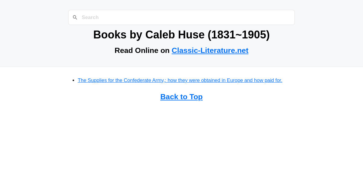 Books by Caleb Huse (1831~1905) - Read Online on Classic-Literature.net