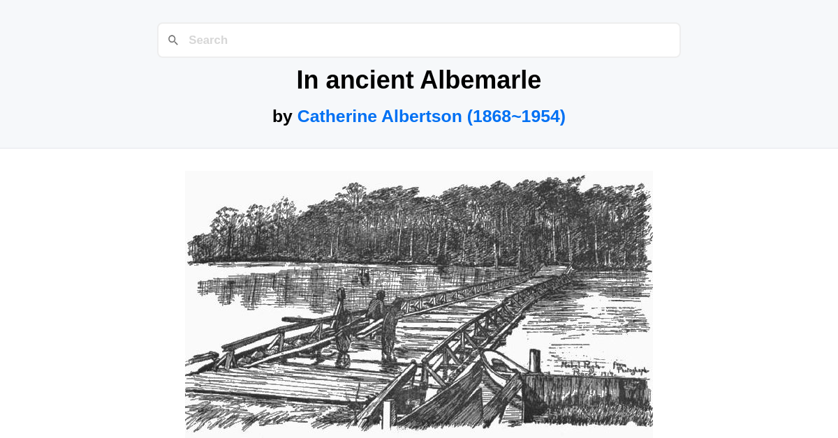 In ancient Albemarle by Catherine Albertson (1868~1954)